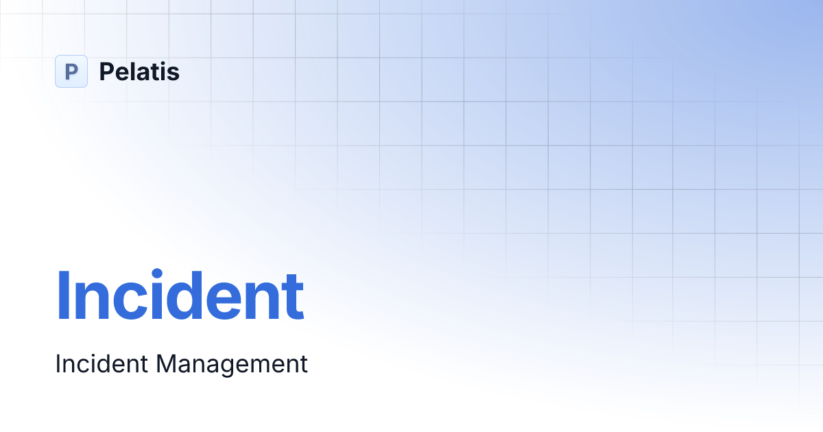 Incident | Pelatis